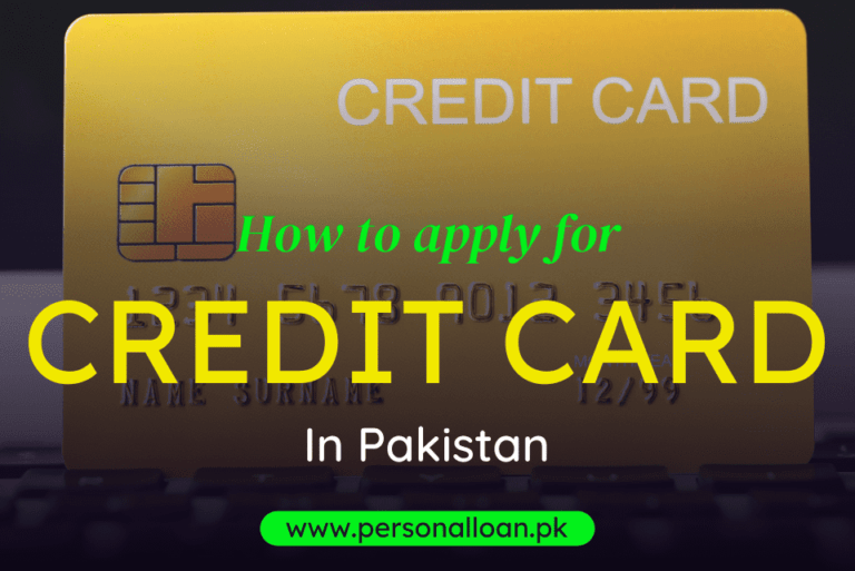 How To Apply For A Credit Card In Pakistan (Types & Req.)