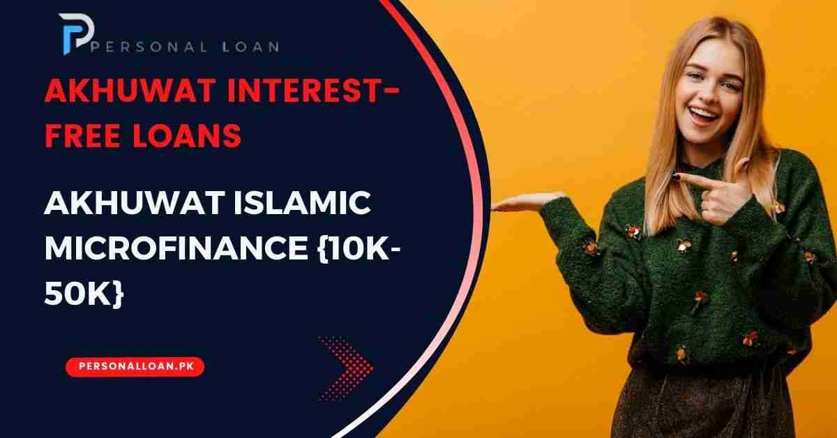 Akhuwat Loan 2025 Online Apply (Ultimate Guide)