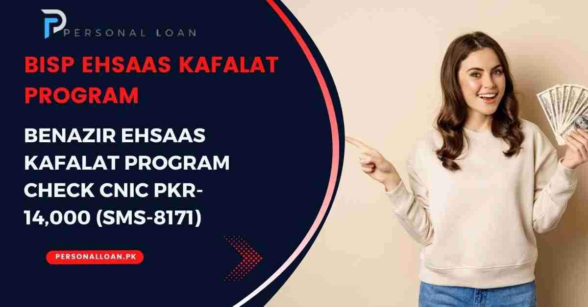 Benazir Ehsaas Kafalat Program 2025 (Benazir Kafalat 8171)