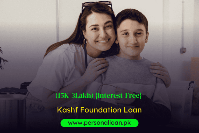 Kashf Foundation Loan 2025 Apply Online (15K-3Lakh)