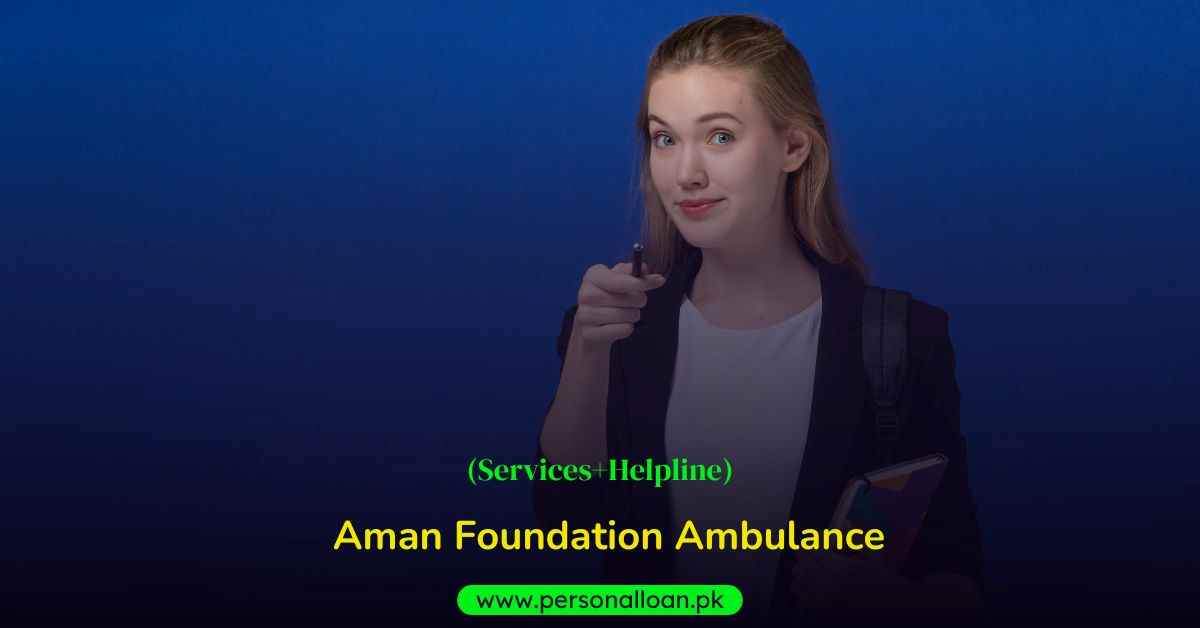 Aman Foundation Ambulance (Services+Helpline) | Personal Loan