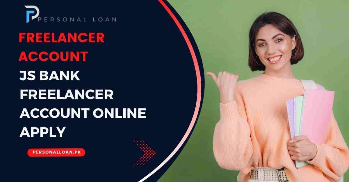 JS Bank Freelancer Account Opening Online 2025