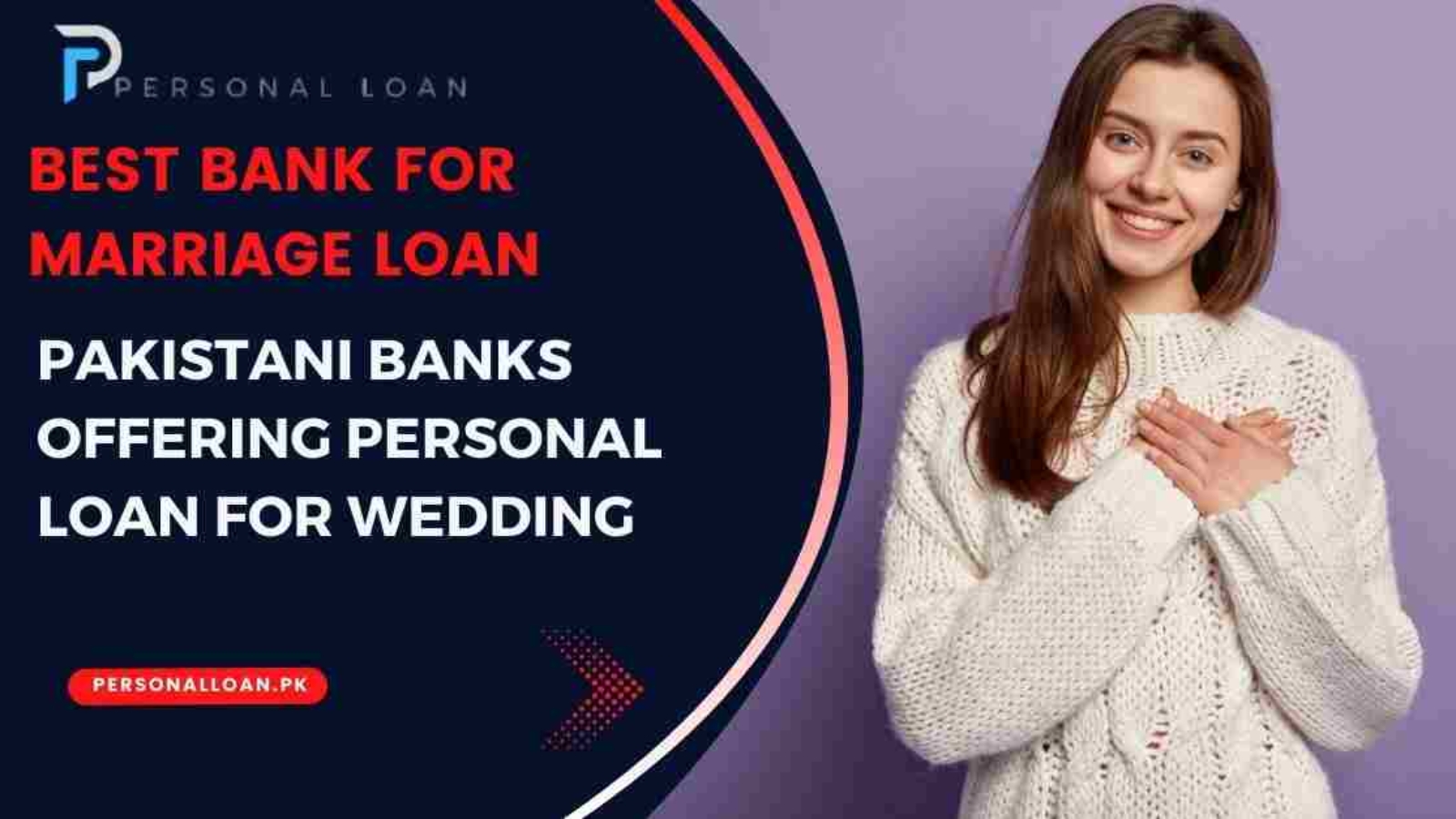 10 Pakistani Banks Offering Personal Loan For Wedding | Marriage Loan ...