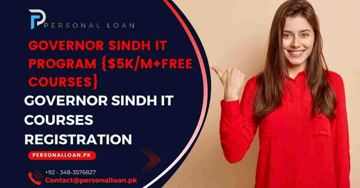 Governor Sindh IT Courses Registration 2025 [Free IT Course]