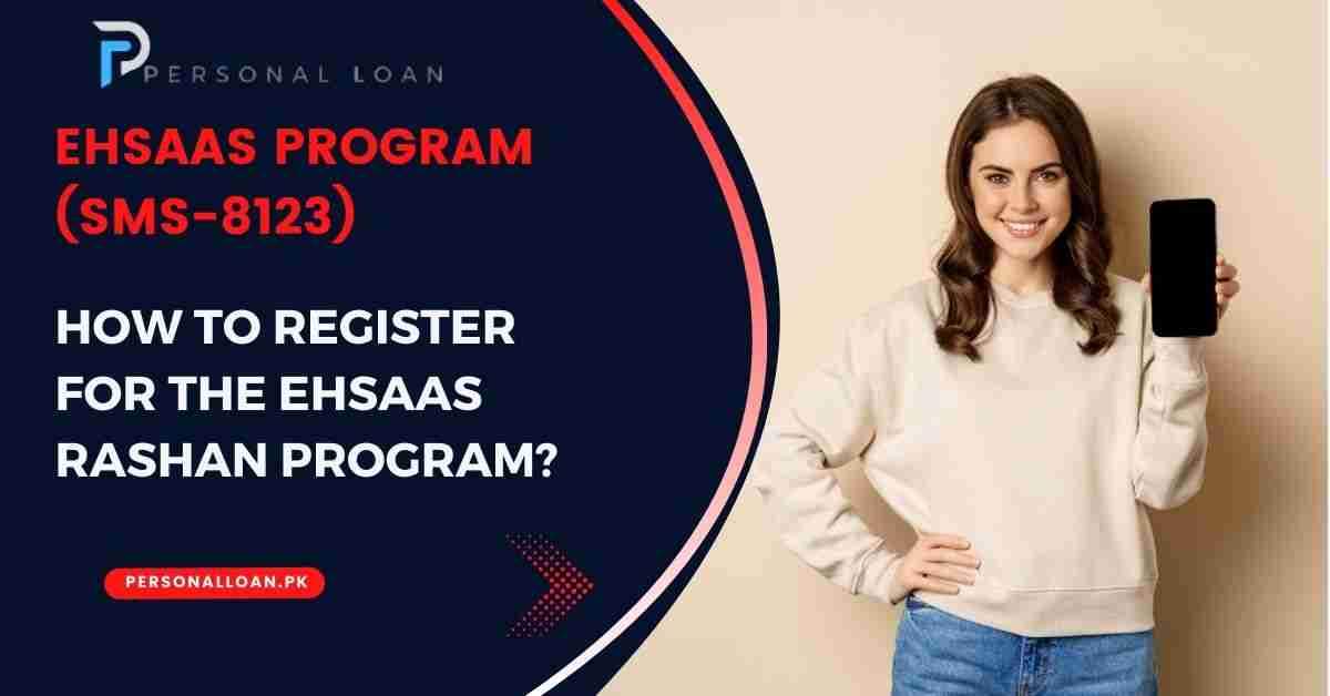 How To Register For Ehsaas Rashan Program 2025 (SMS-8123)