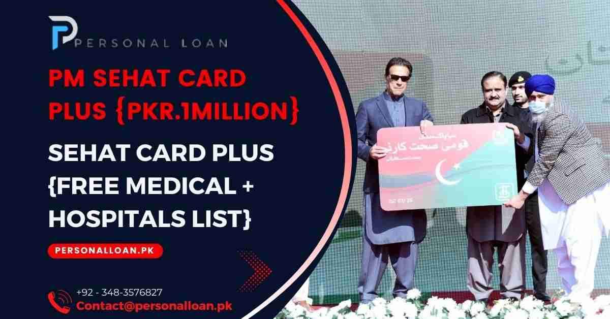 Sehat Card Plus 2025 (Registration+Hospital List)