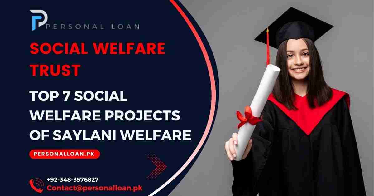 Top 7 Social Welfare Projects Of Saylani Welfare Trust 2025