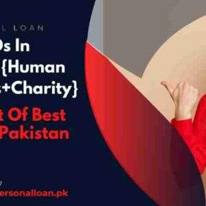 List Of NGOs In Pakistan 2025 {Human+Animals+Charity}