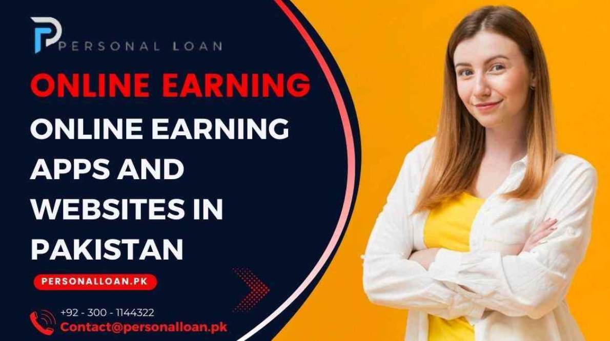 Online Earning Apps In Pakistan (Earn+Withdraw 5K-20K Daily)