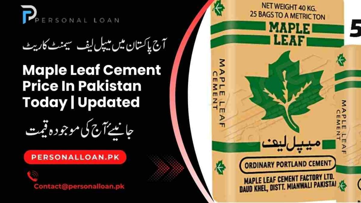 Maple Leaf Cement Price In Pakistan Today | Personal Loan